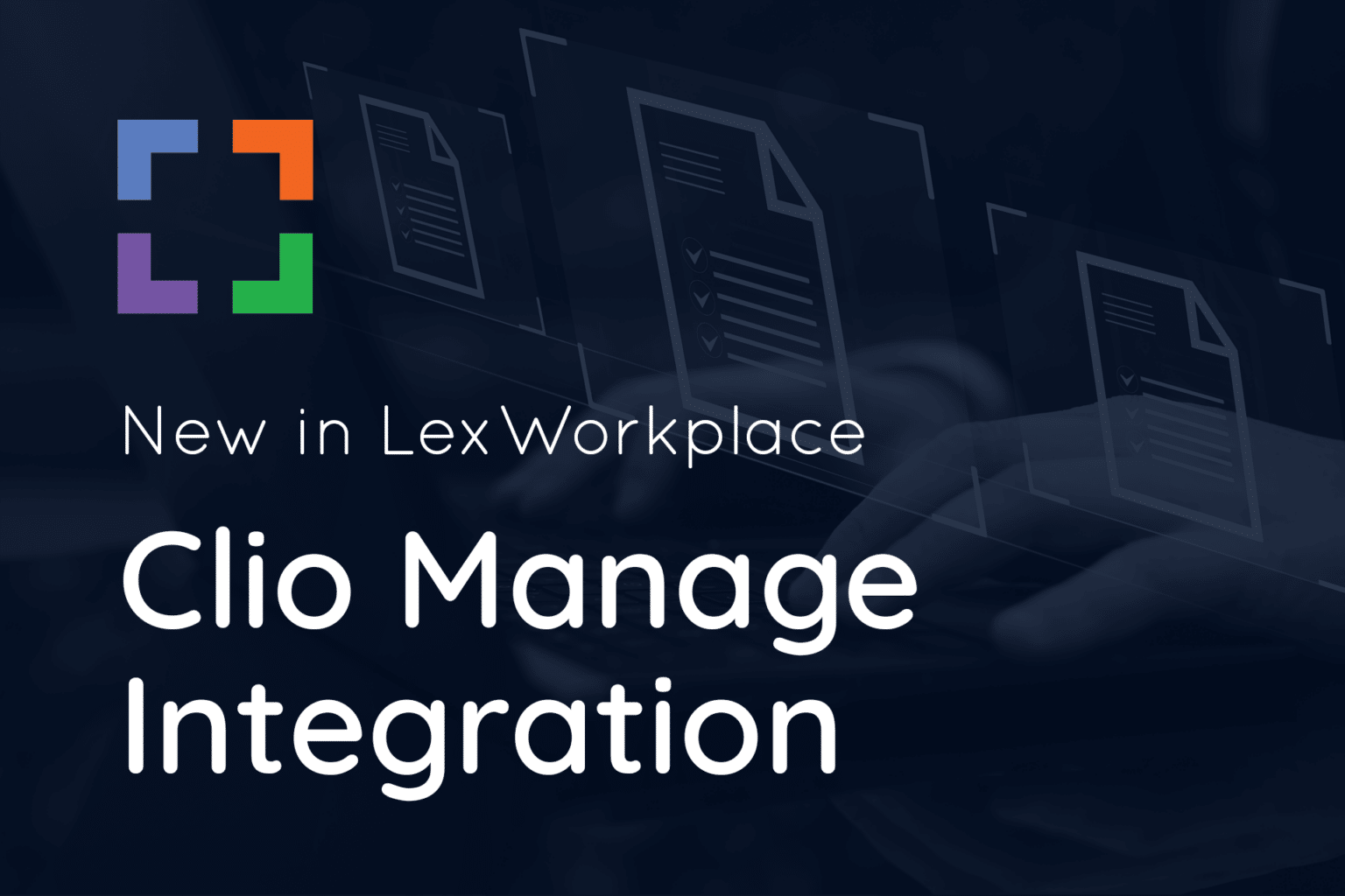What's New in LexWorkplace