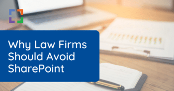 SharePoint for Law Firms - Benefits, Setup and Alternatives