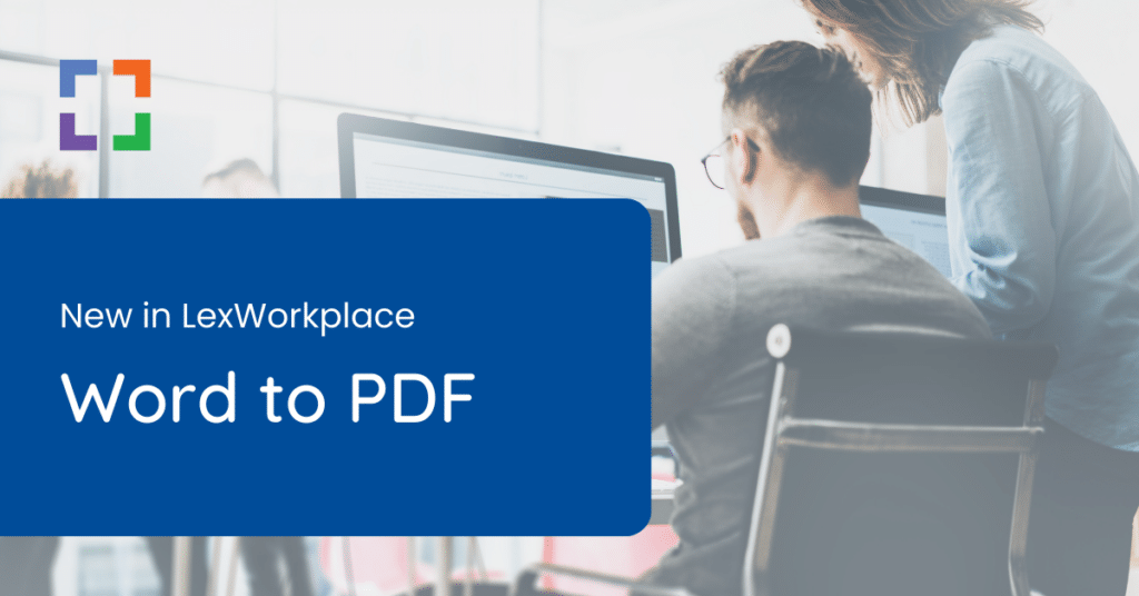 New in LexWorkplace: Word to PDF