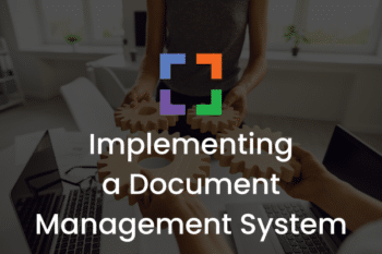 Implementing a Legal Document Management System | LexWorkplace