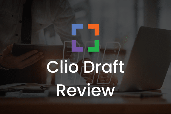 Clio Draft Review | LexWorkplace