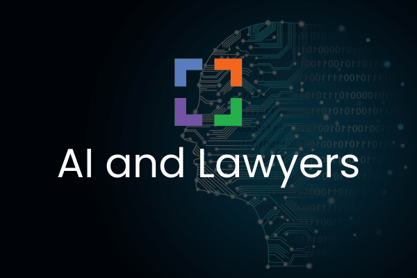 AI and Lawyers | What Every Law Firm Needs to Know
